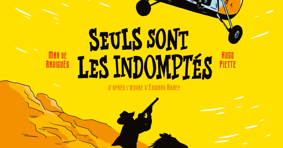 Seuls sont les indomptés - Éditions Sarbacane