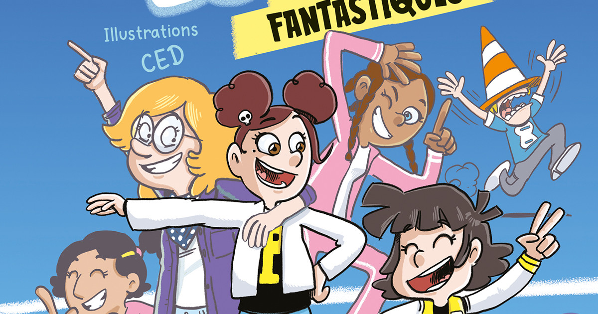 Punkette & Poupoune : Les z'amis fantastiques - Éditions Sarbacane